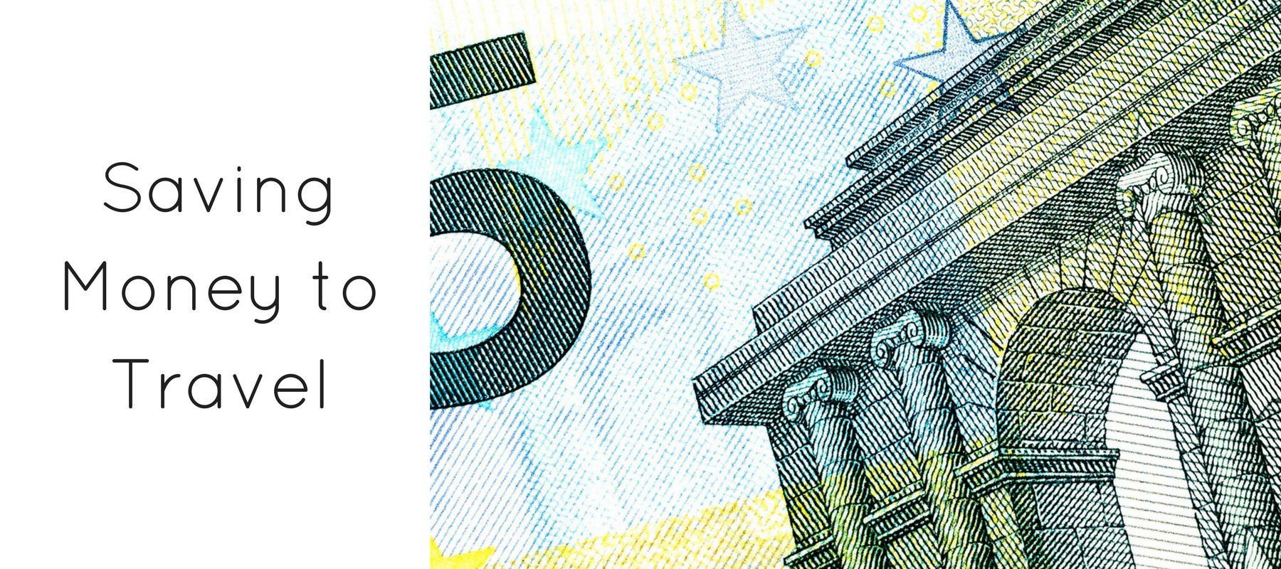 Saving Money to Travel - Authentic Traveling